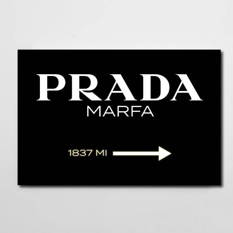 Prada Marfa Black Sign/Poster - Fashion Wall Art | MusaArtGallery™