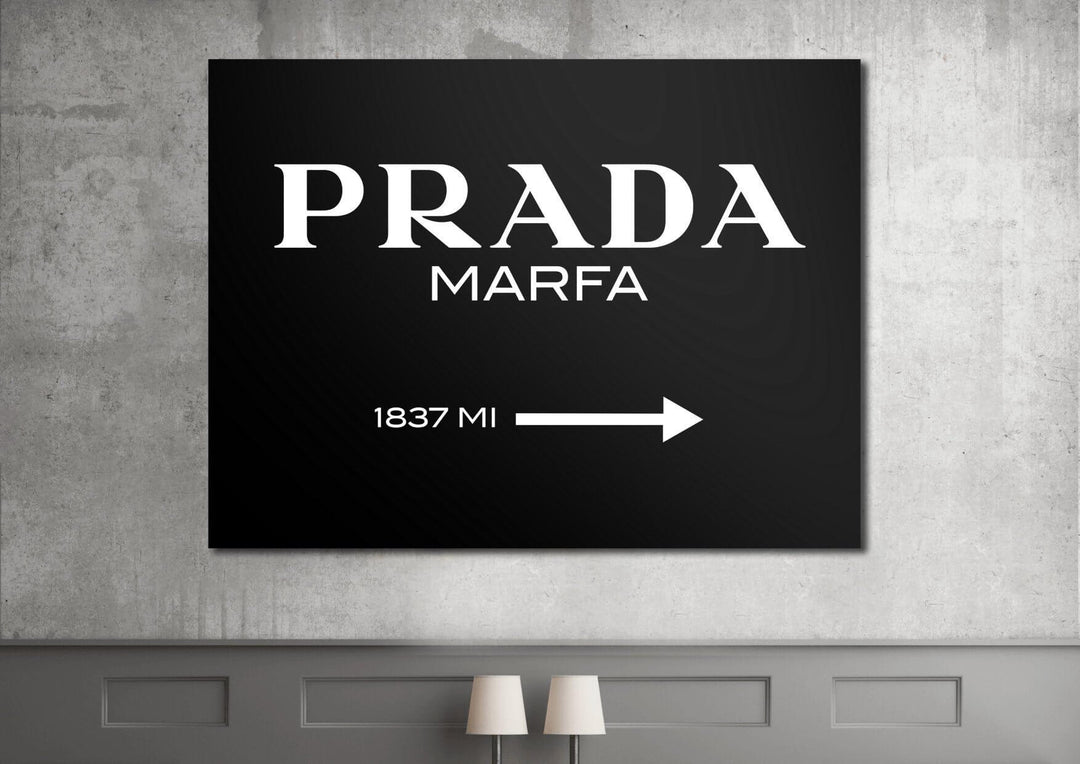 Prada Marfa Black Sign/Poster - Fashion Wall Art | MusaArtGallery™