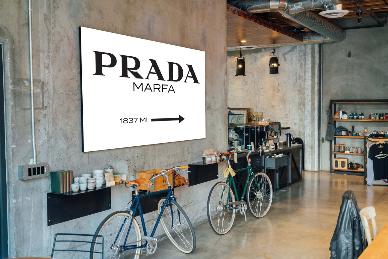Prada Marfa Sign/Poster For Sale - Fashion Wall Art | MusaArtGallery™